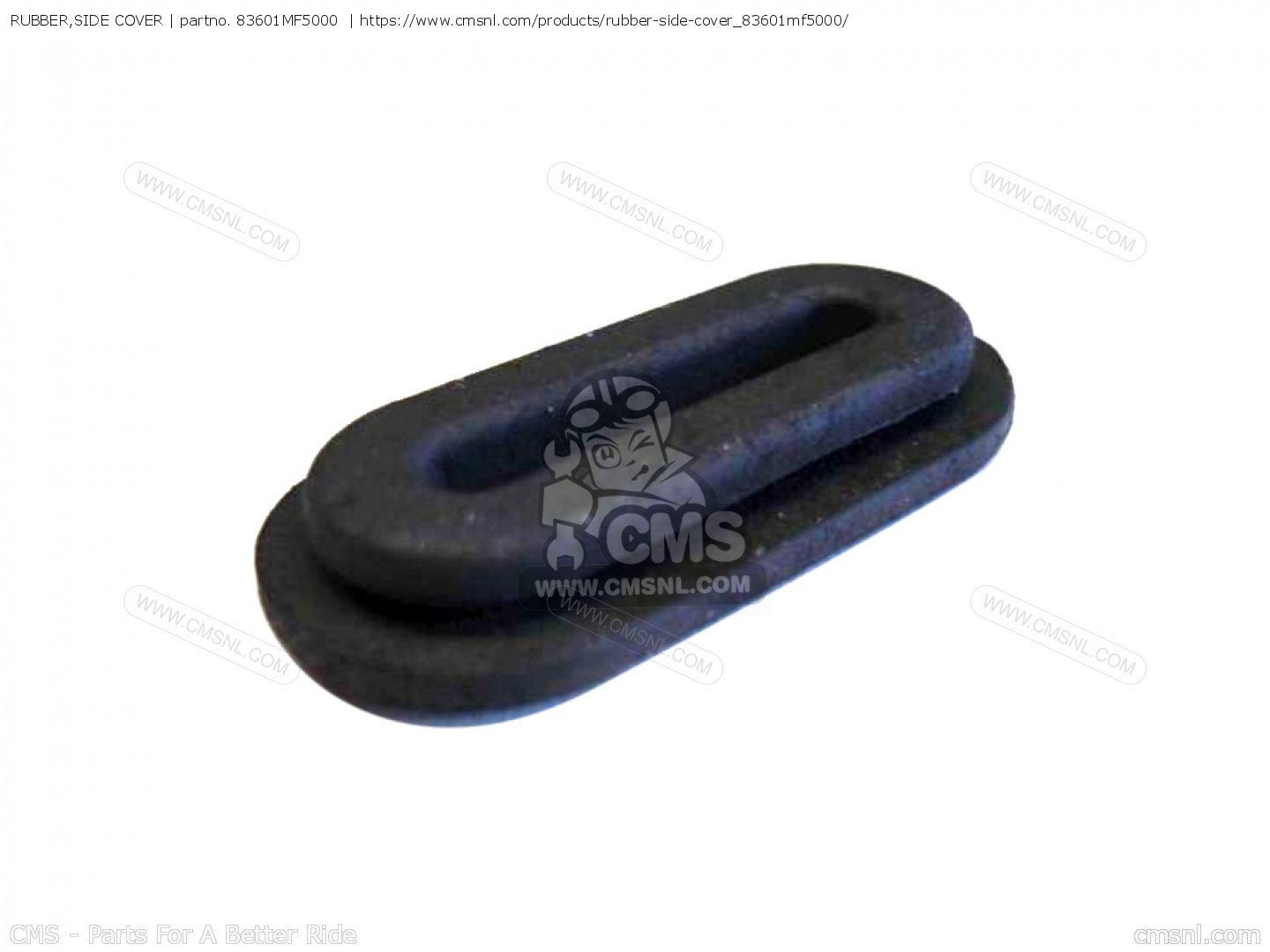 83601MF5000: RUBBER,SIDE COVER Honda - buy the 83601-MF5-000 at CMSNL