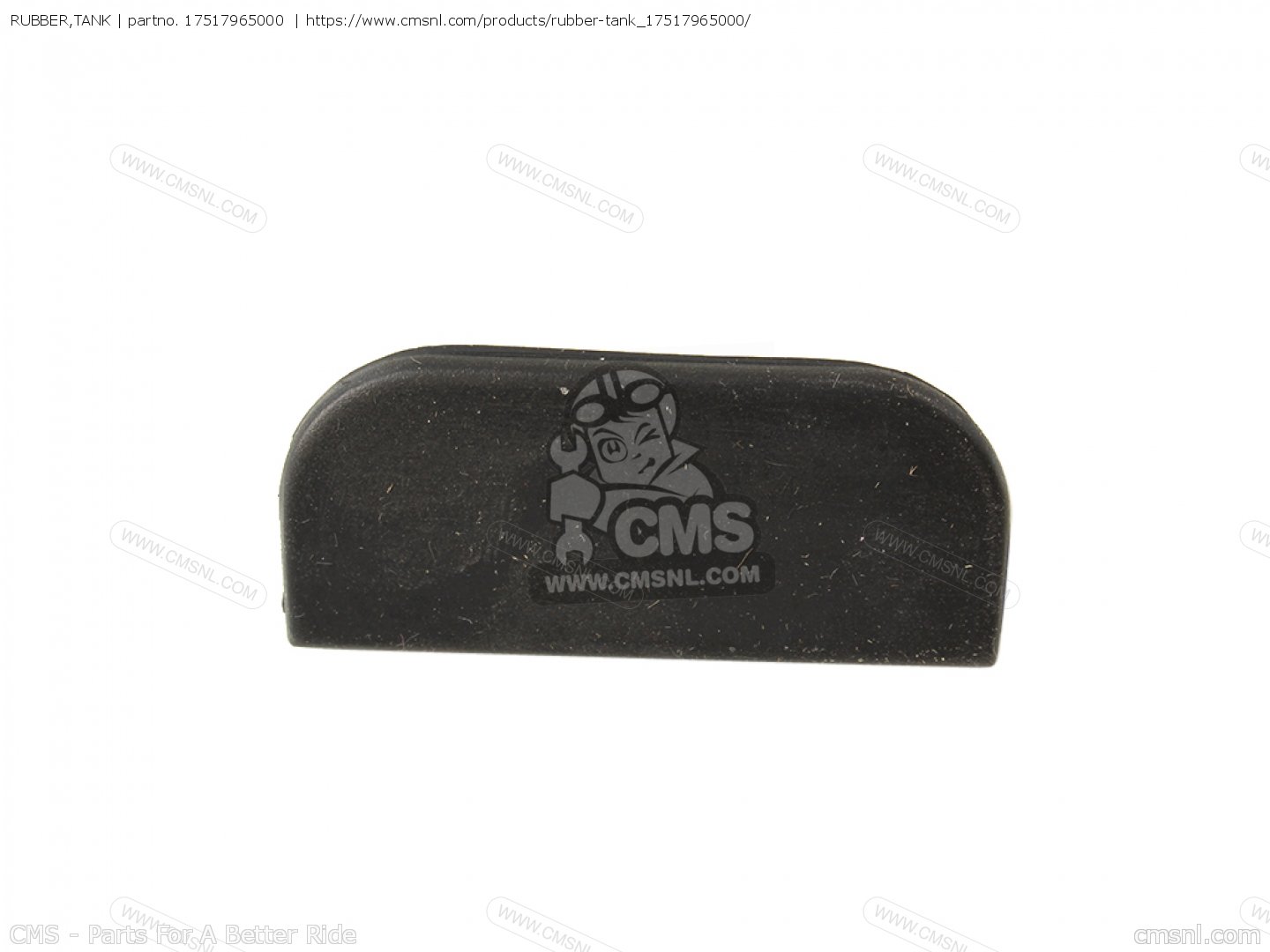 17517965000: RUBBER,TANK Honda - buy the 17517-965-000 at CMSNL