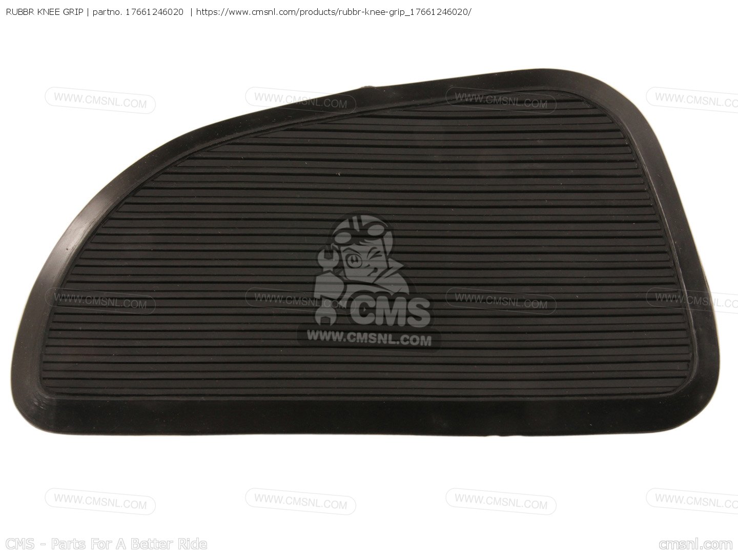 RUBBR KNEE GRIP RH for CB125K3 - order at CMSNL