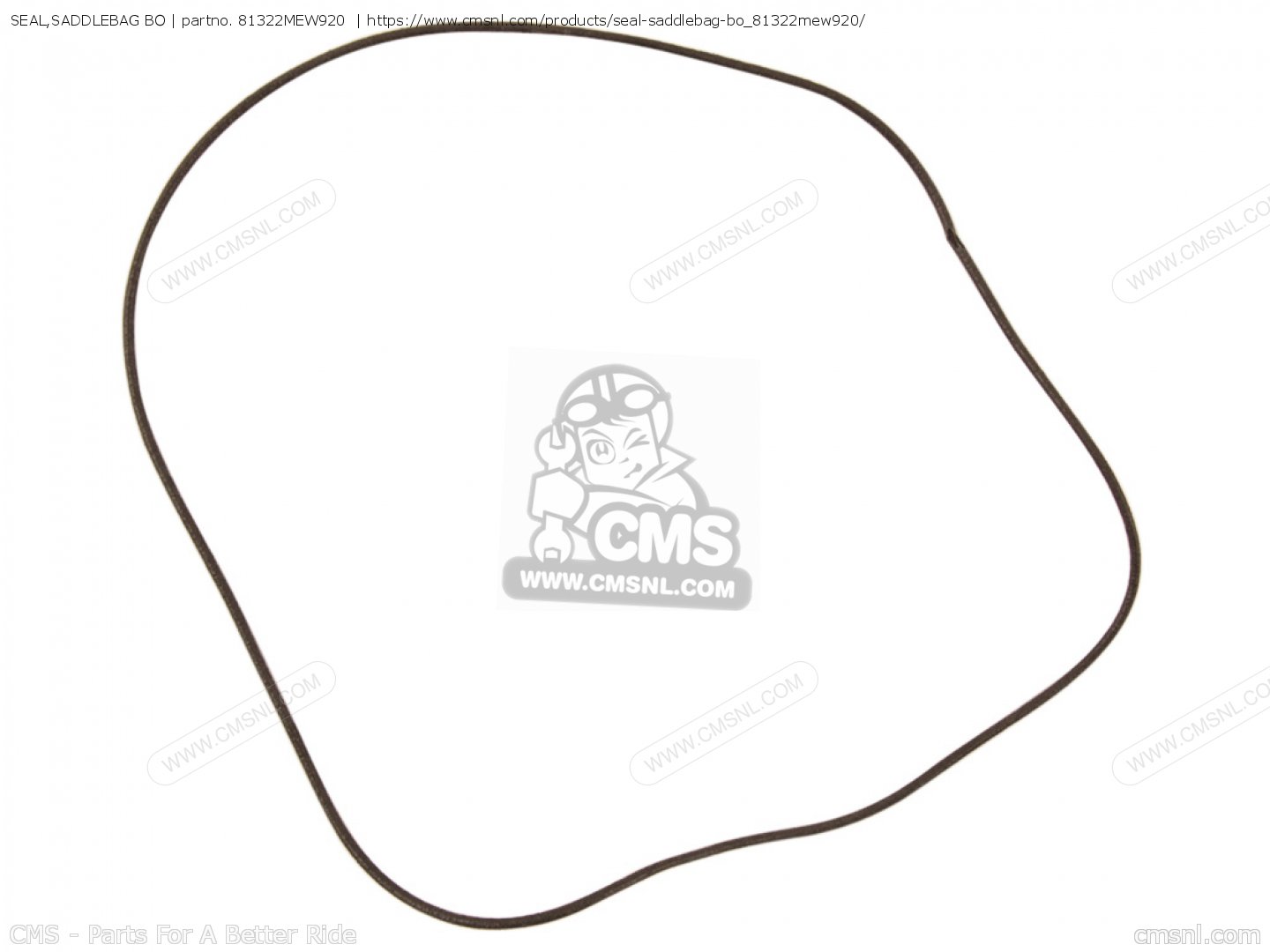 81322MEW920: SEAL,SADDLEBAG BO Honda - buy the 81322-MEW-920 at CMSNL