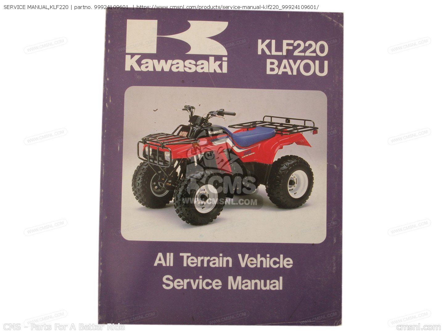 99924109601: SERVICE MANUAL,KLF220 Kawasaki - buy the 99924109601 at CMSNL