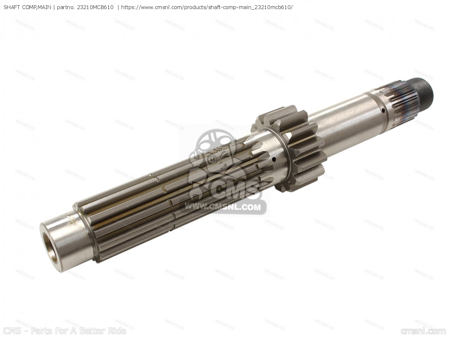 23210MCB610: Shaft Comp,main Honda - buy the 23210-MCB-610 at CMSNL