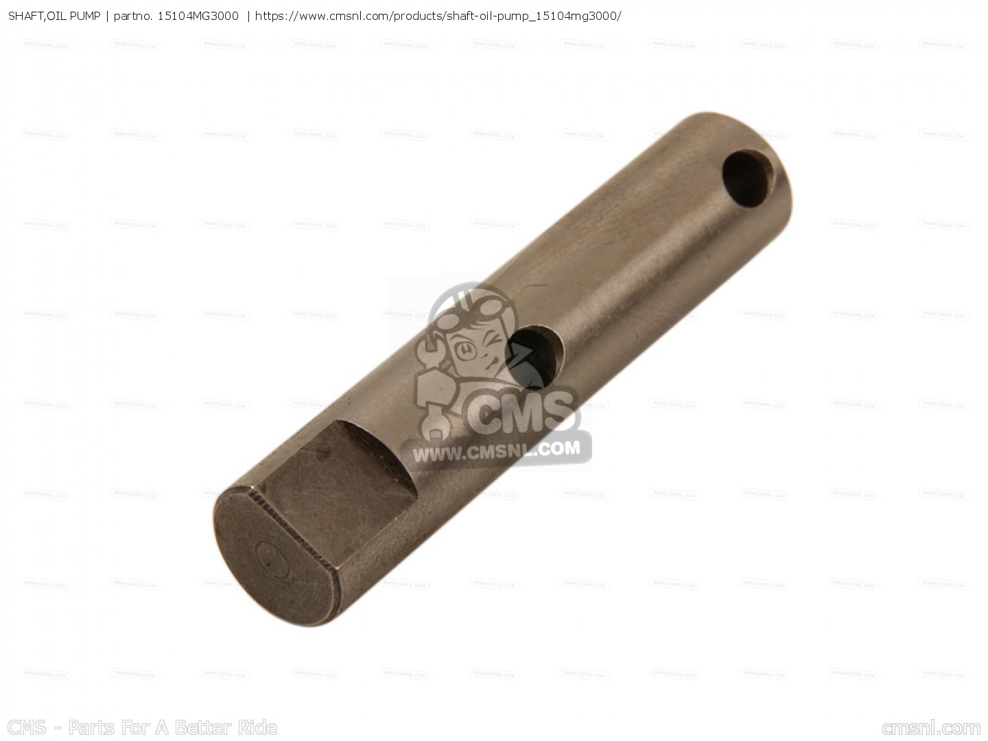 15104MG3000: SHAFT,OIL PUMP Honda - buy the 15104-MG3-000 at CMSNL