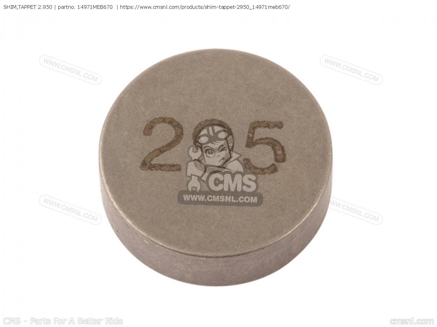 14971MEB670: Shim,tappet 2.950 Honda - buy the 14971-MEB-670 at CMSNL