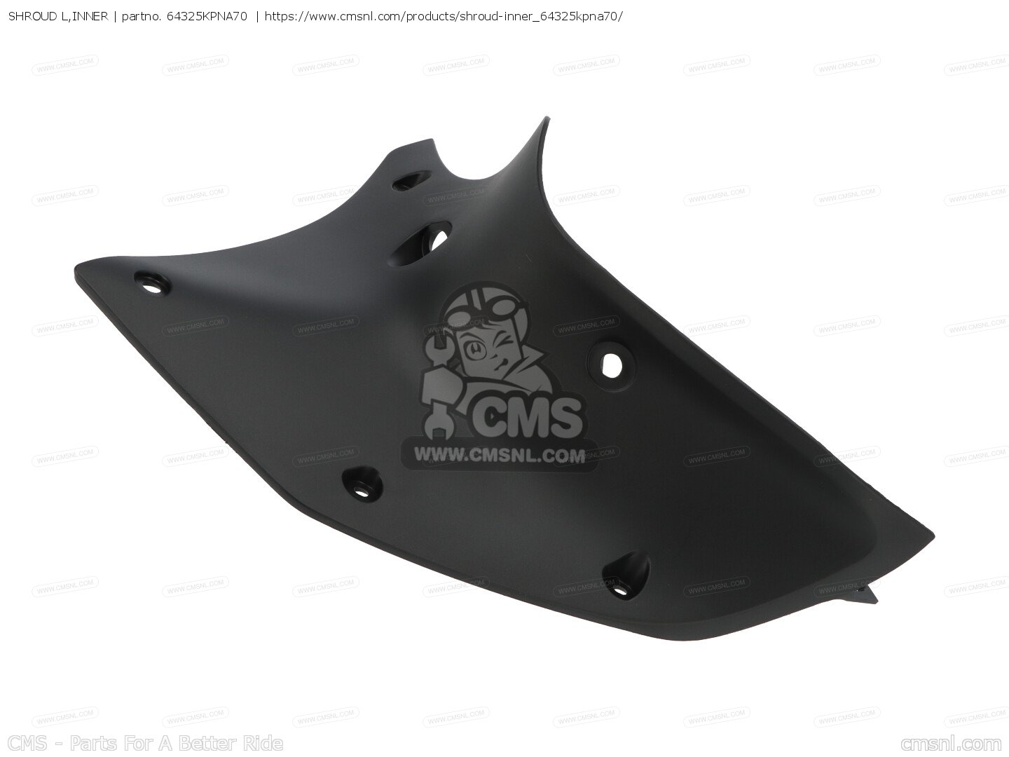 64325KPNA70: SHROUD L,INNER Honda - buy the 64325-KPN-A70 at CMSNL
