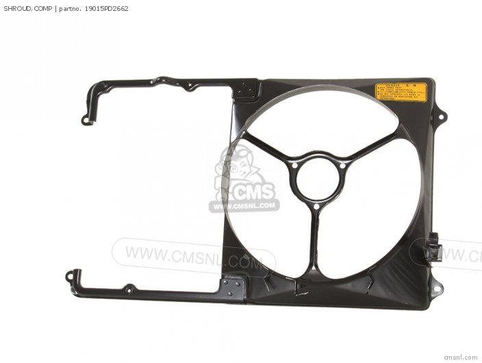 19015PD2662: SHROUD,COMP Honda - buy the 19015-PD2-662 at CMSNL