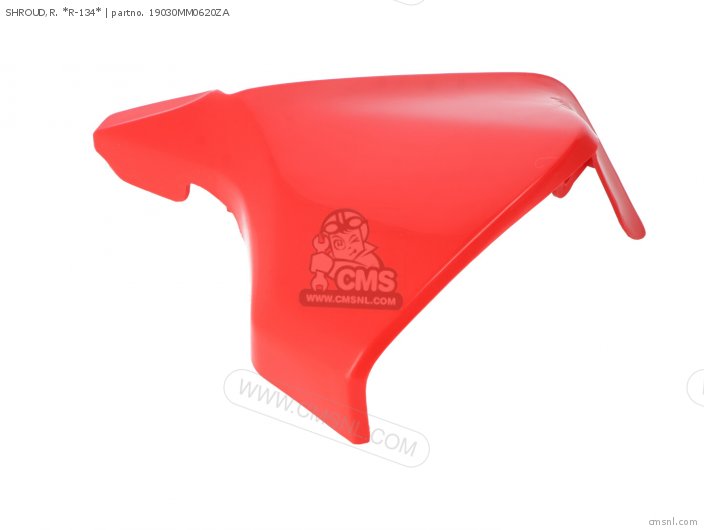 19030MM0620ZA: Shroud,r. *r-134* Honda - buy the 19030-MM0-620ZA at CMSNL