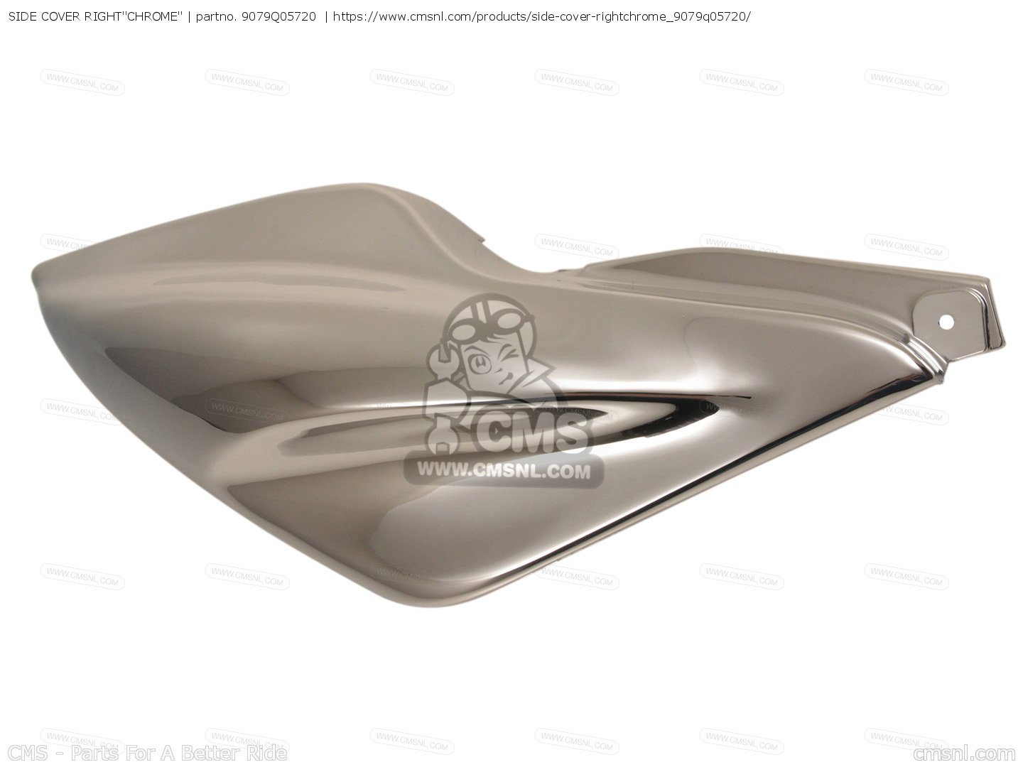 9079Q05720: Side Cover Right"chrome" Yamaha - buy the 9079Q-05720 at CMSNL