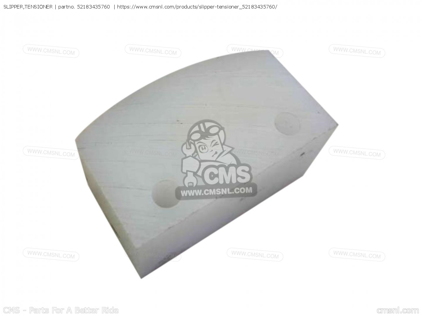 52183435760: SLIPPER,TENSIONER Honda - buy the 52183-435-760 at CMSNL