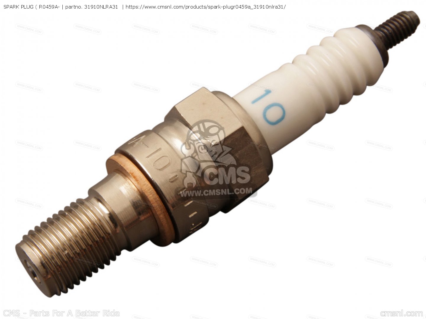 31910NLRA31: Spark Plug ( R0459a- Honda - buy the 31910-NLR-A31 at CMSNL