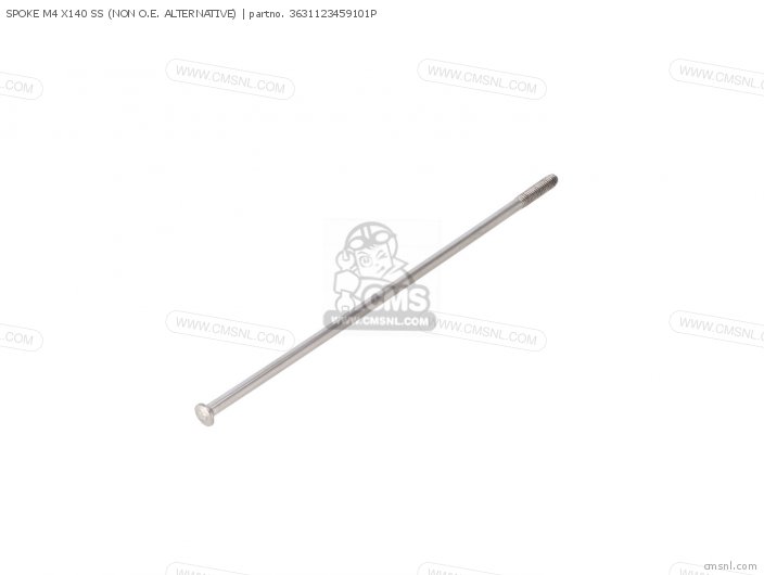 3631123459101P: SPOKE M4 X140 SS (NON O.E. ALTERNATIVE) Alternative ...