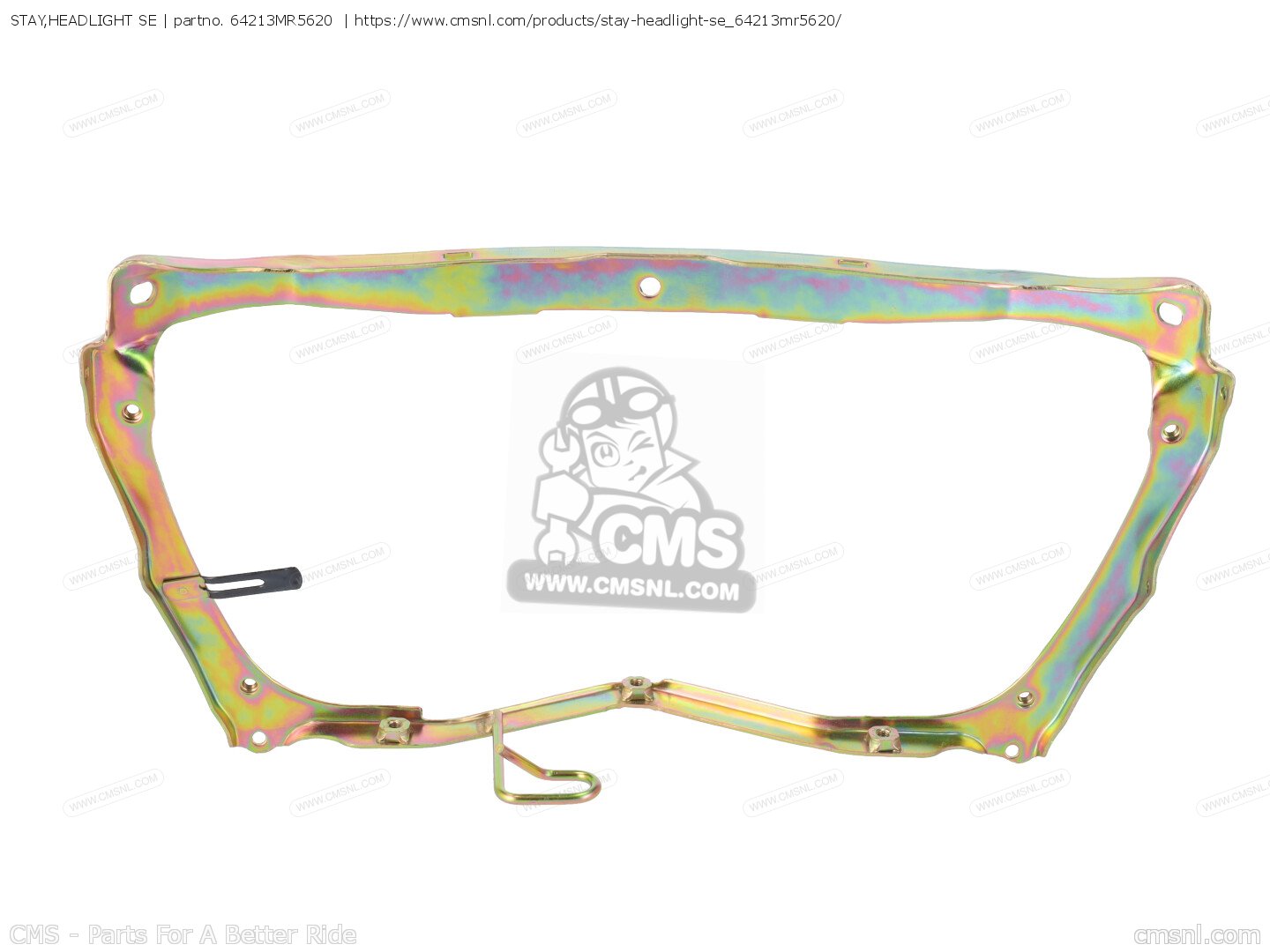 64213MR5620: STAY,HEADLIGHT SE Honda - buy the 64213-MR5-620 at CMSNL