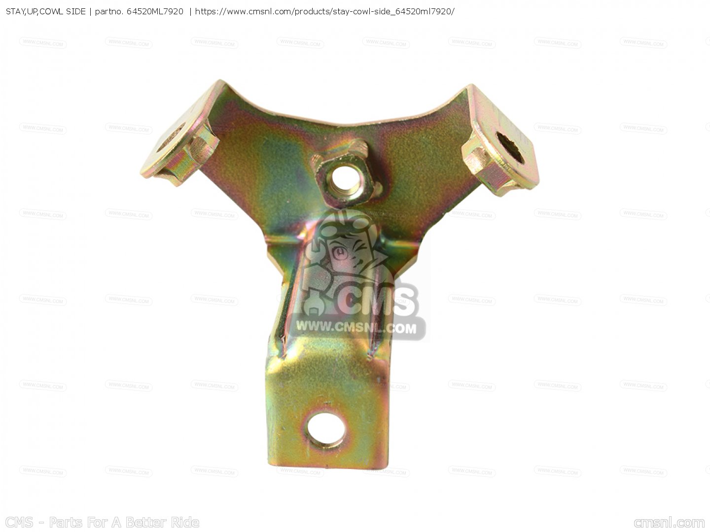 64520ML7920: STAY,UP,COWL SIDE Honda - buy the 64520-ML7-920 at CMSNL