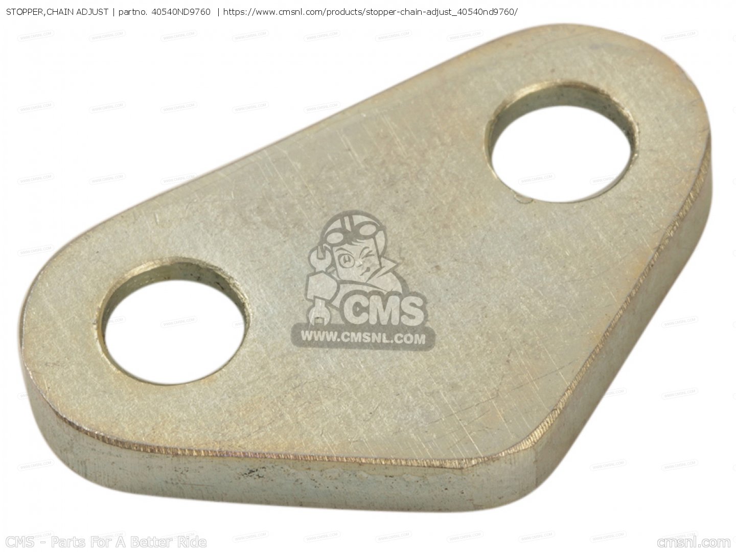 40540ND9760: Stopper,chain Adjust Honda - buy the 40540-ND9-760 at CMSNL