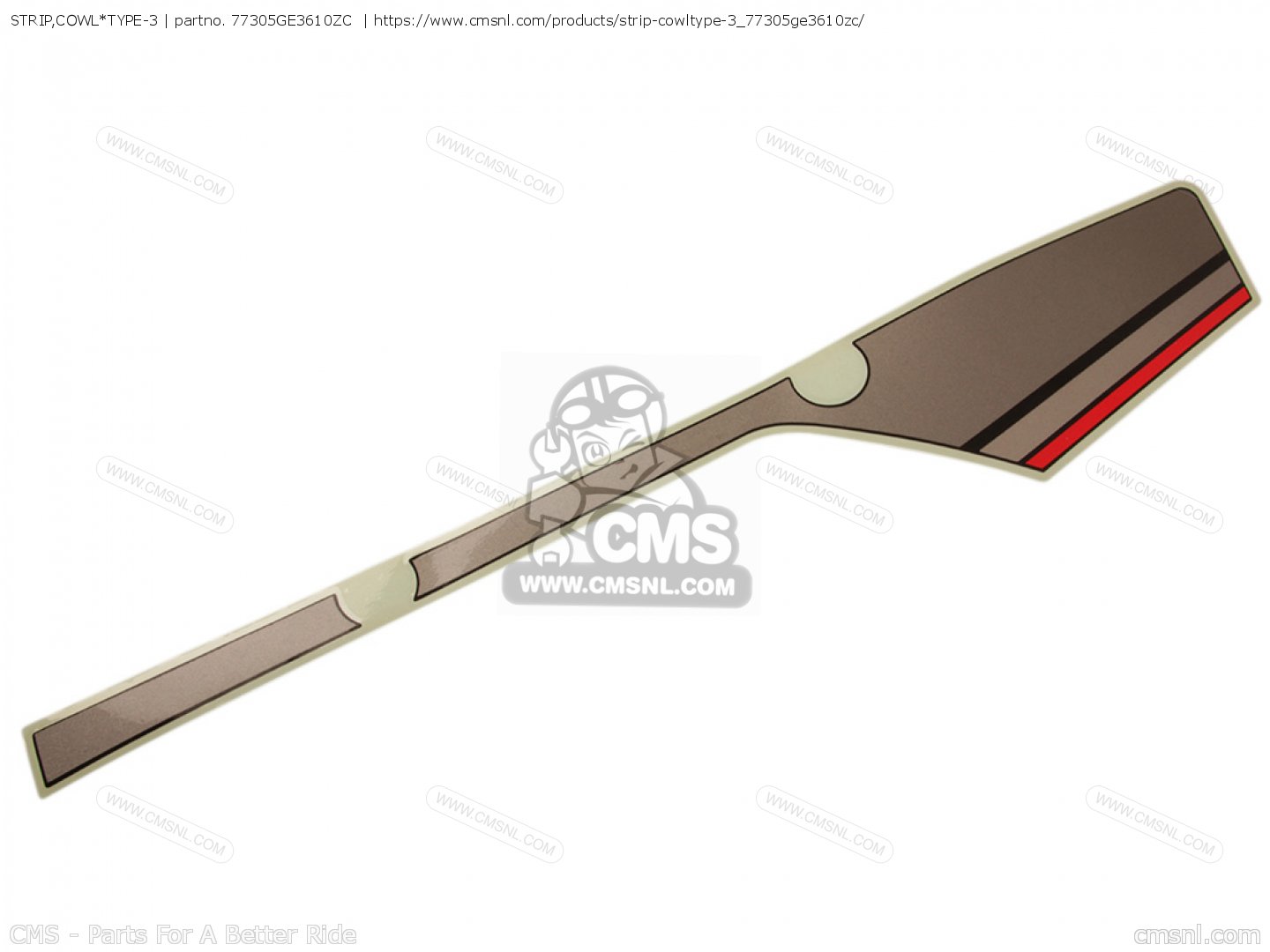 77305GE3610ZC: STRIP,COWL*TYPE-3 Honda - buy the 77305-GE3-610ZC at CMSNL