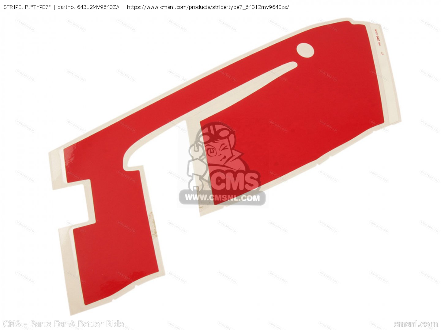 64312MV9640ZA: STRIPE, R.*TYPE7* Honda - buy the 64312-MV9-640ZA at CMSNL
