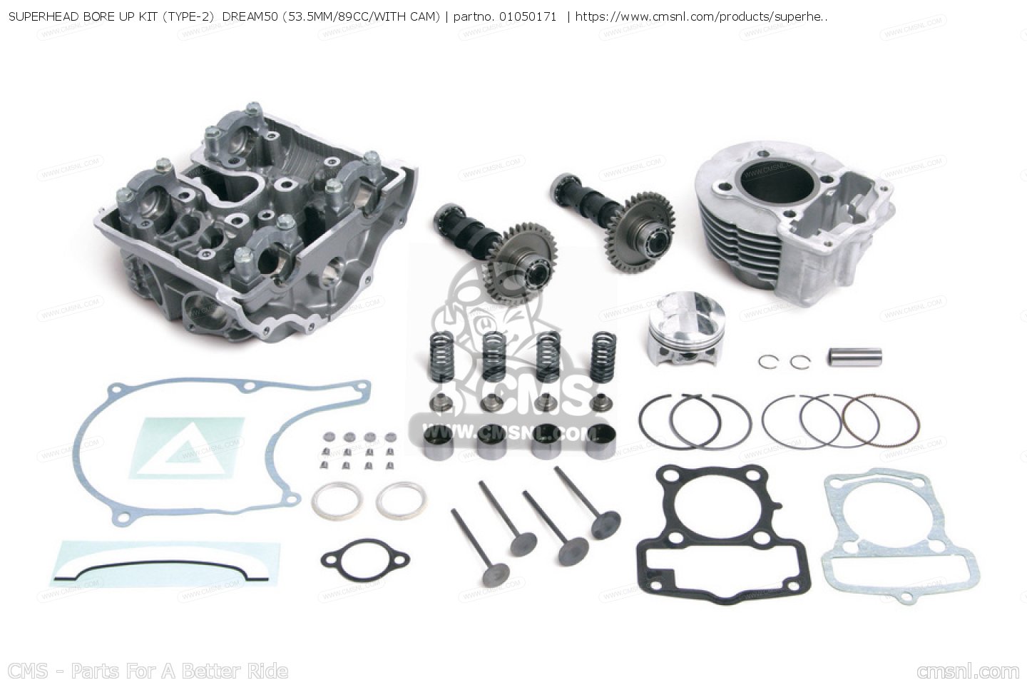 01050171: SUPERHEAD BORE UP KIT (TYPE-2) DREAM50 (53.5MM/89CC/WITH CAM ...