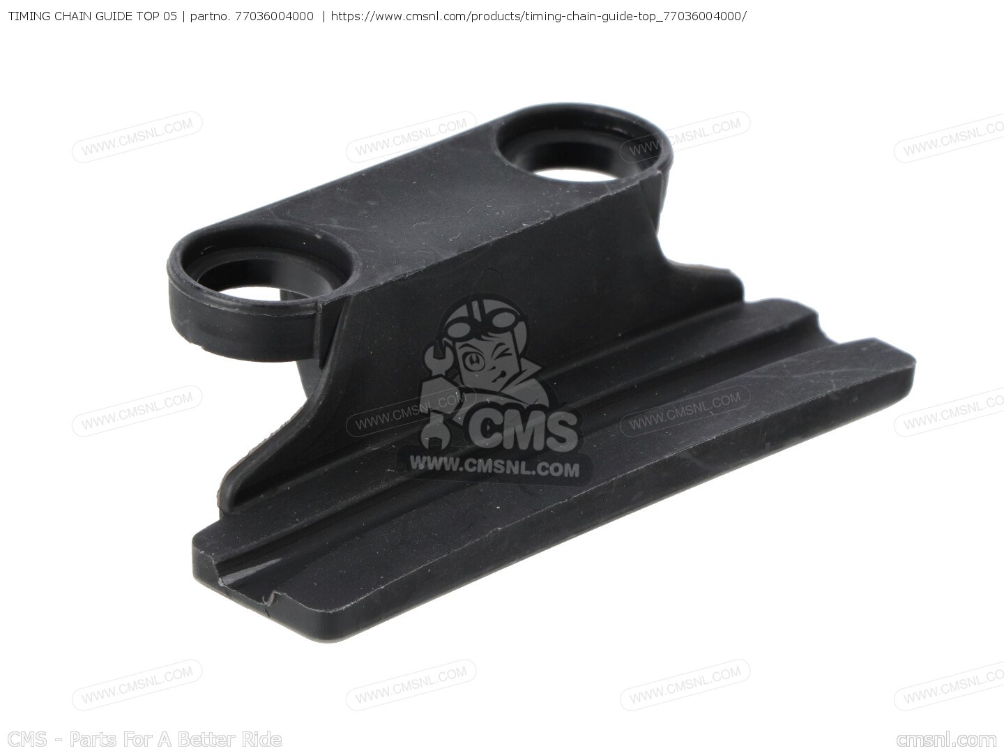 77036004000: TIMING CHAIN GUIDE TOP 05 KTM - buy the 77036004000 at CMSNL