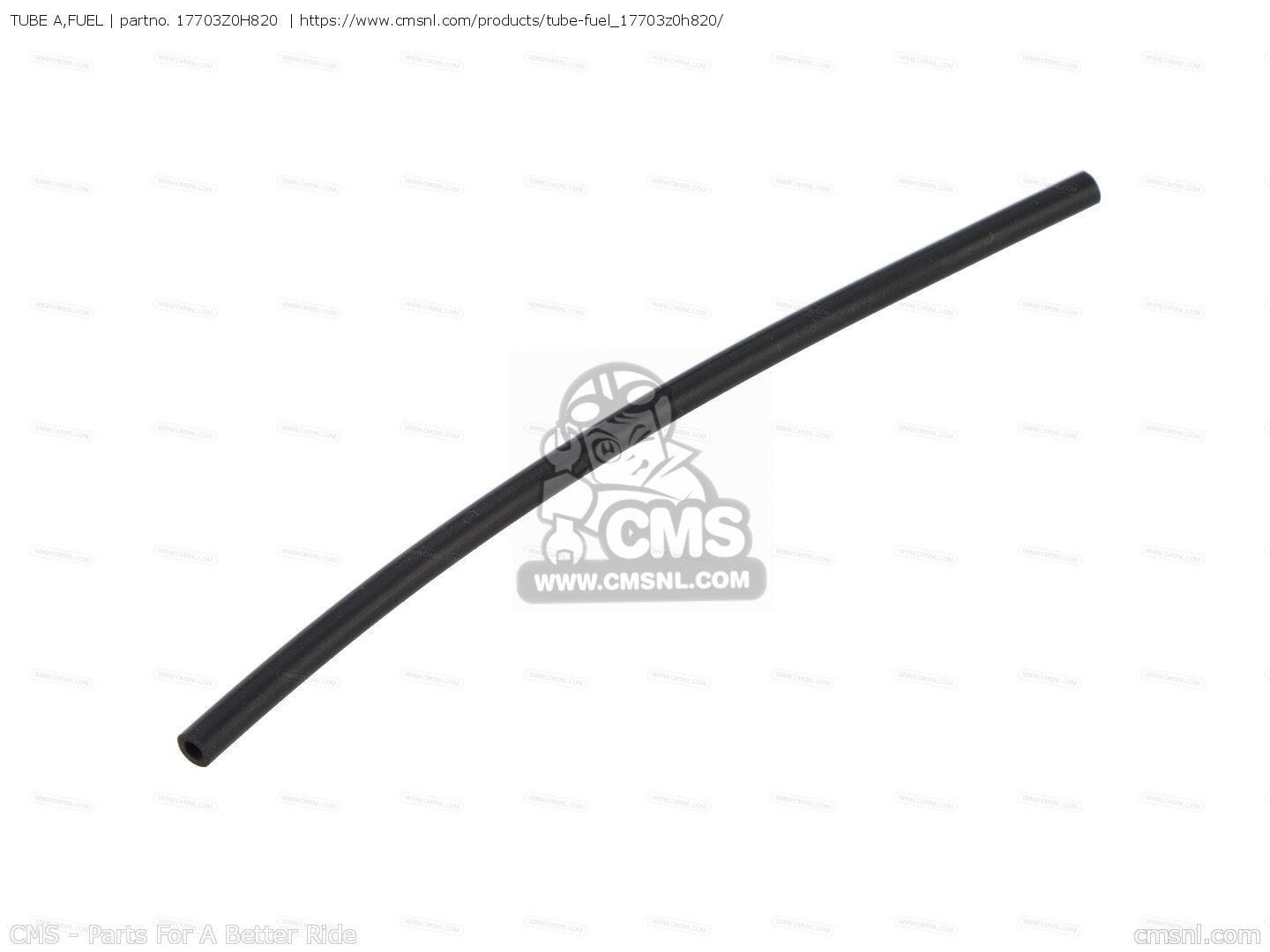 17703Z0H820: Tube A,fuel Honda - buy the 17703-Z0H-820 at CMSNL