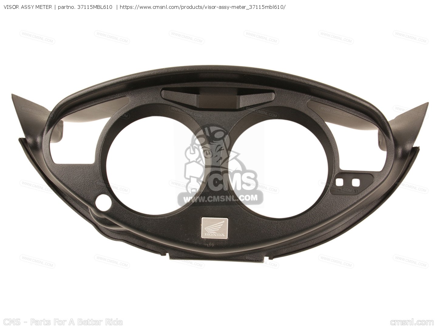 37115MBL610: Visor Assy Meter Honda - buy the 37115-MBL-610 at CMSNL