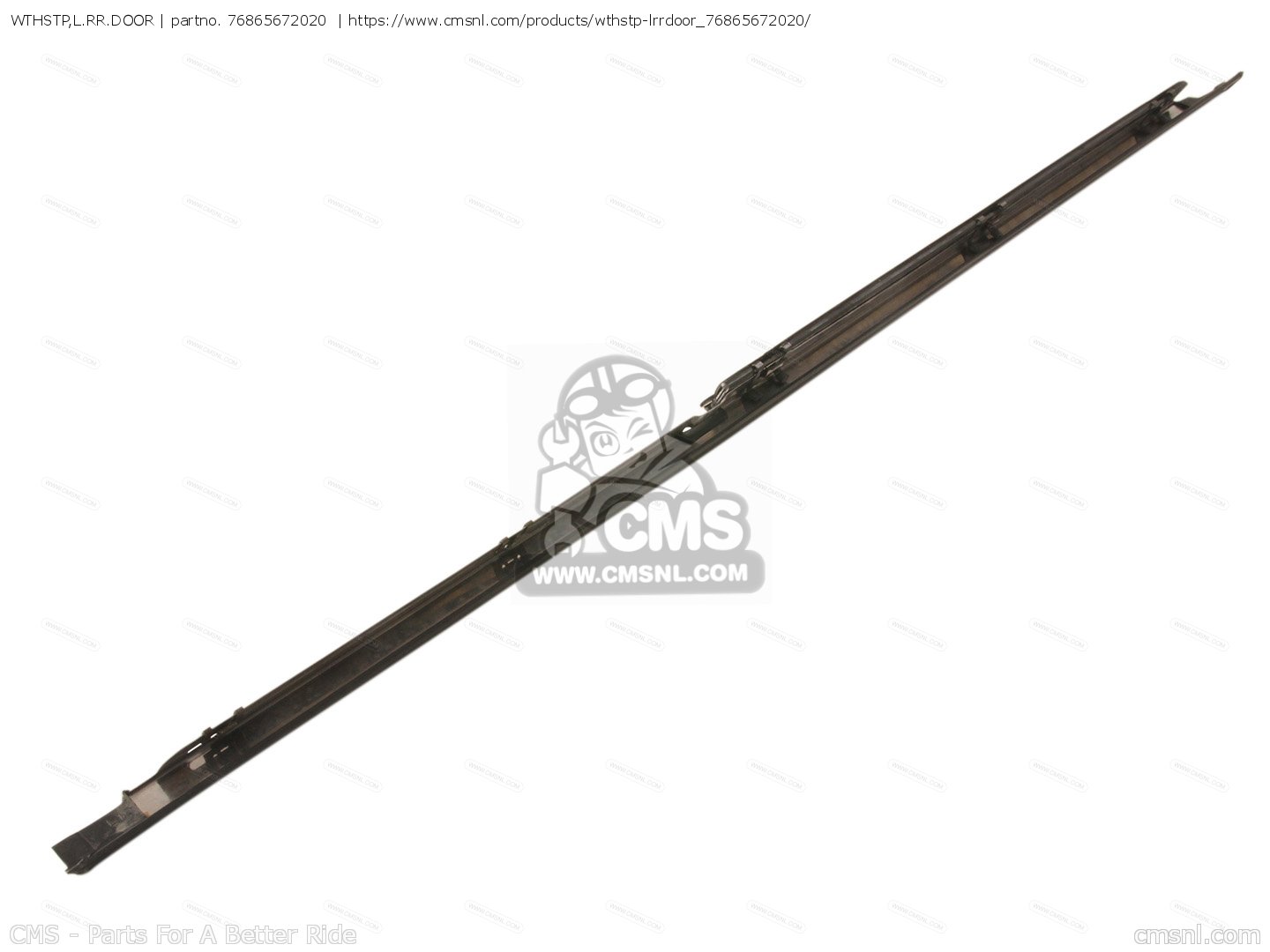 76865672020: Wthstp,l.rr.door Honda - buy the 76865-672-020 at CMSNL
