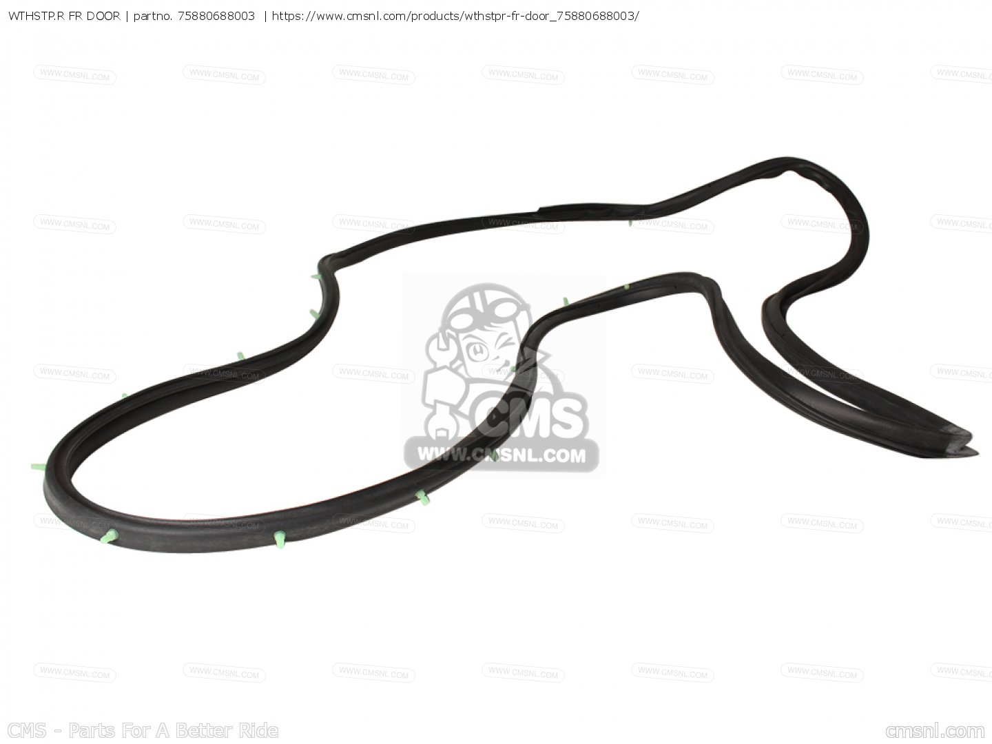 75880688003: Wthstp.r Fr Door Honda - buy the 75880-688-003 at CMSNL